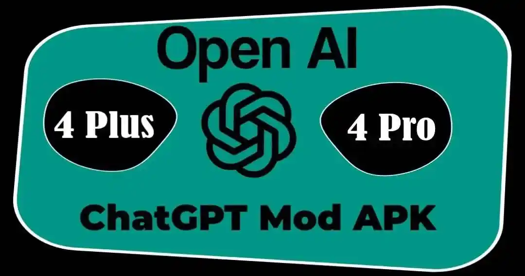 Download ChatGPT Mod APK - 4o & 4+ Latest Version 2025